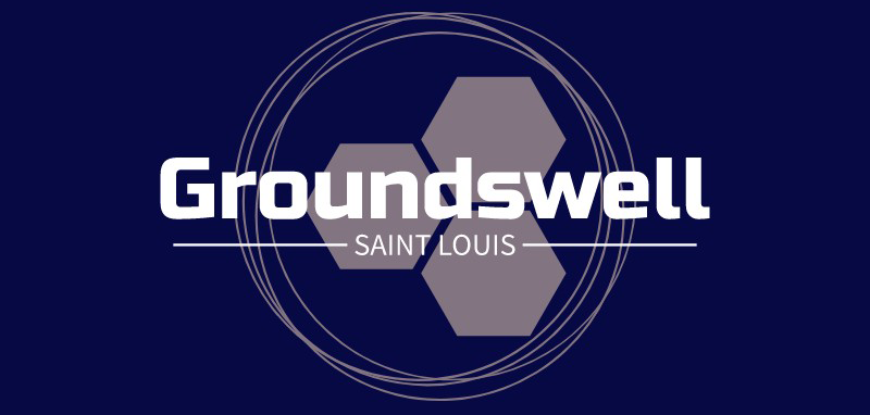 The Groundswell Saint Louis Story - Groundswell St. Louis